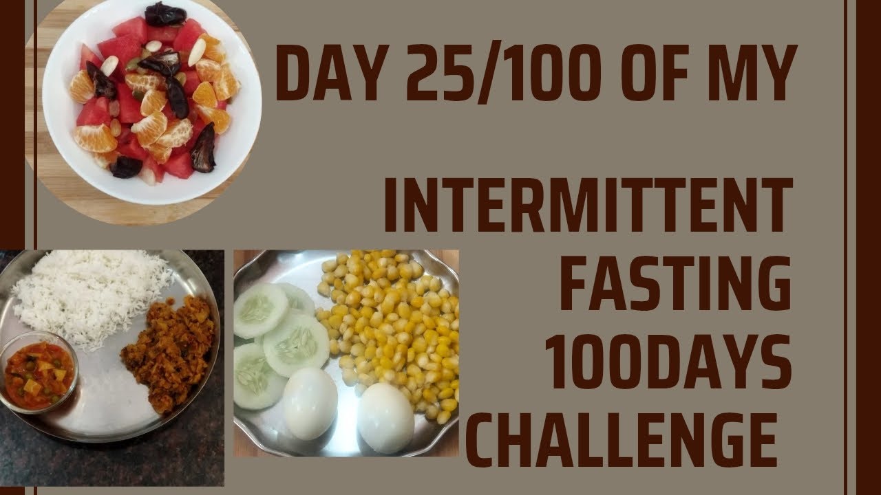 Day 25/100 of my intermittent fasting 100 days challenge - YouTube