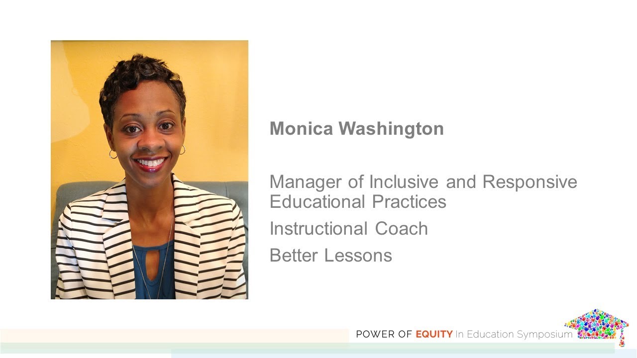 POWER OF EQUITY IN EDUCATION SYMPOSIUM - Monica Washington - YouTube