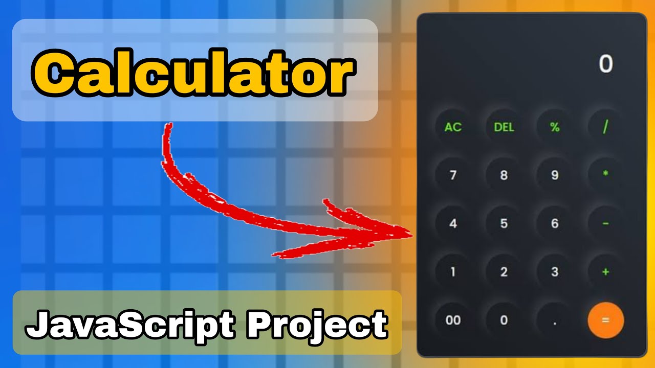 How To Create Calculator Using Htmlcssjavascript Javascript Project 4397