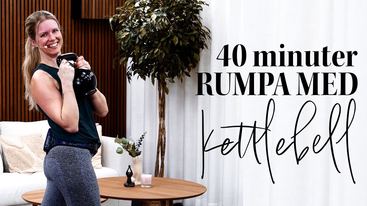REJÄLT PASS FÖR RUMPAN - 40 minuter #kettlebell (du kommer att känna ...