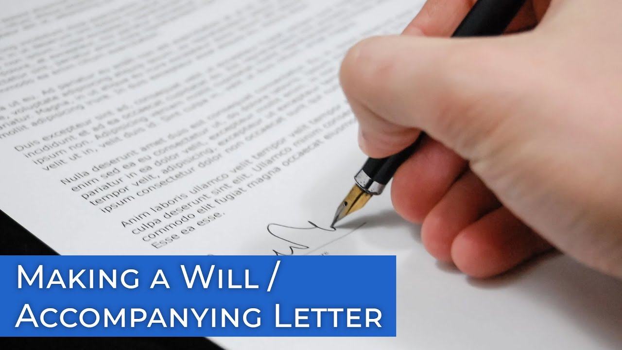 Making a Will & Accompanying Letter - YouTube