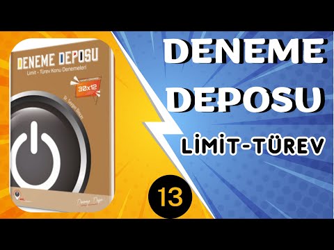 DENEME DEPOSU LİMİT SÜREKLİLİK TÜREV DENEME 13