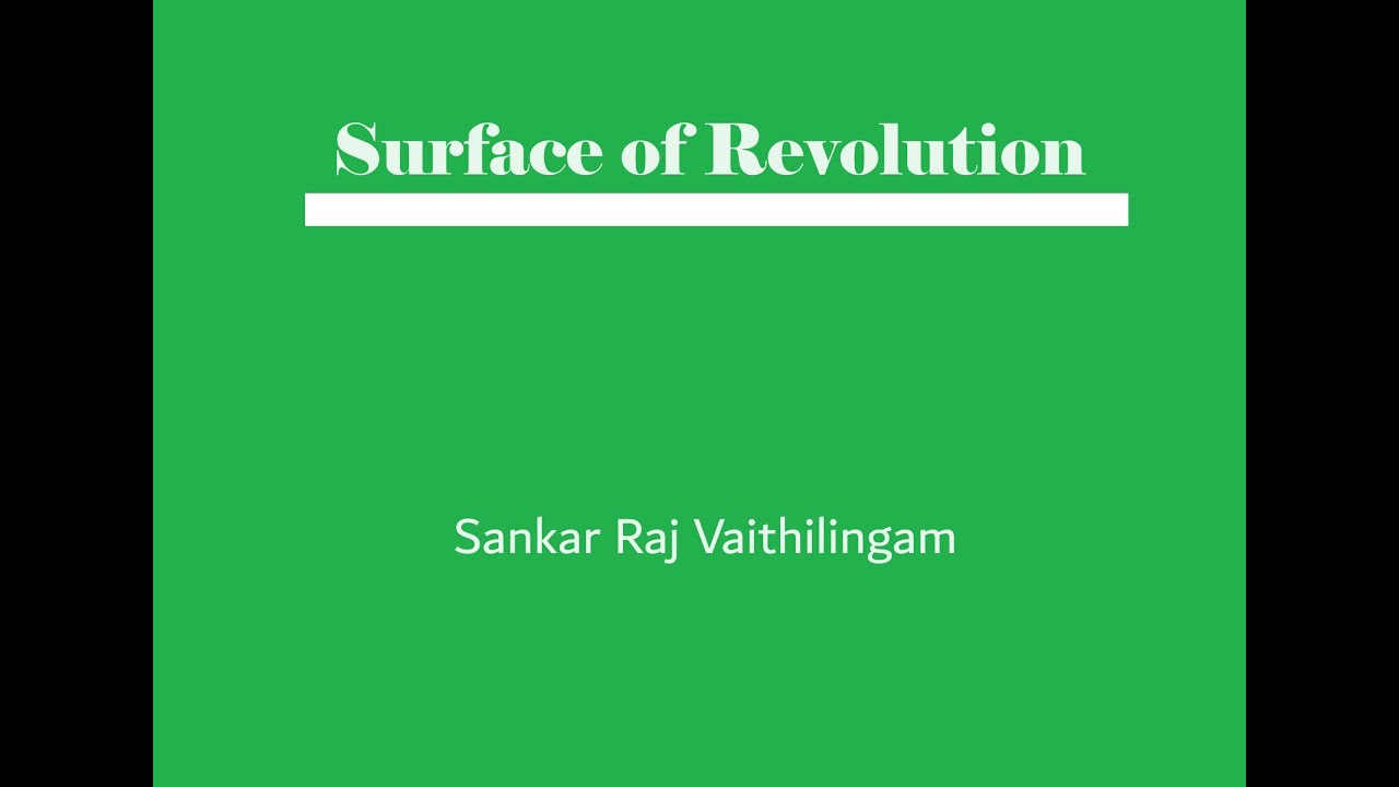 Surface of Revolution obtained by rotating a plane Curve - YouTube