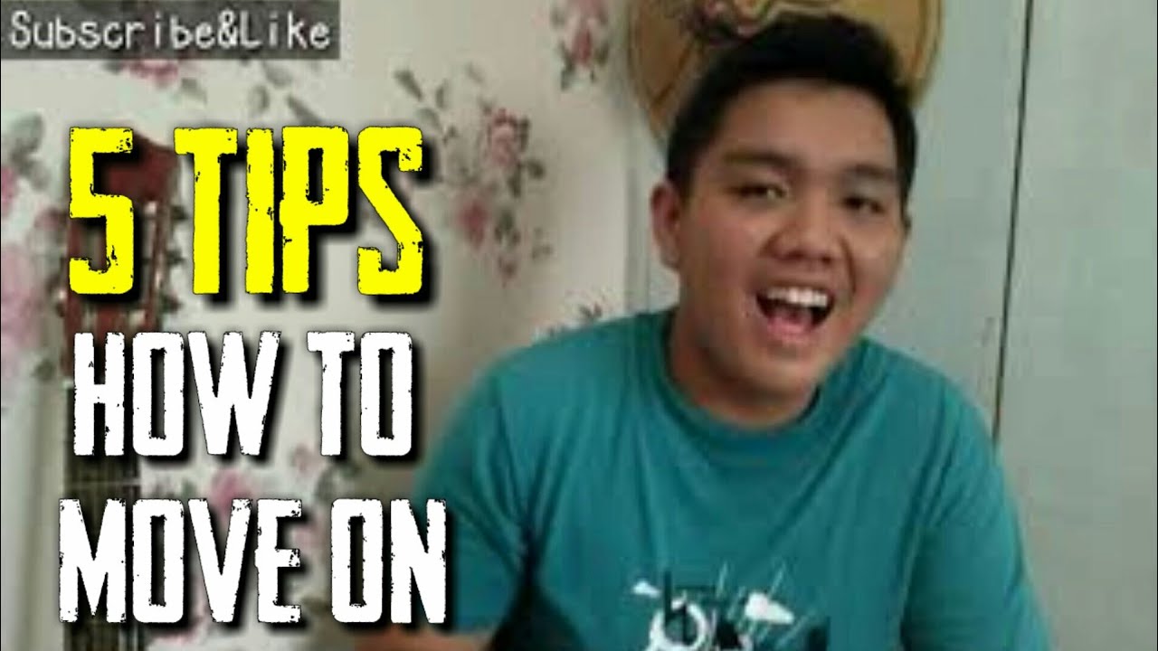 5 Tips How To Move On YouTube 5 Tips How To Move On YouTube