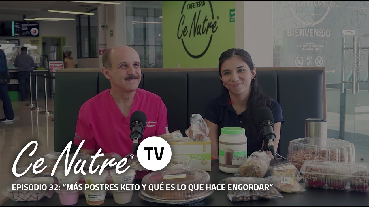 Ce Nutre TV: Episodio 32 "Más postres keto y qué es lo que hace ...