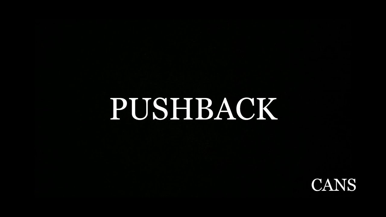 PUSHBACK - YouTube