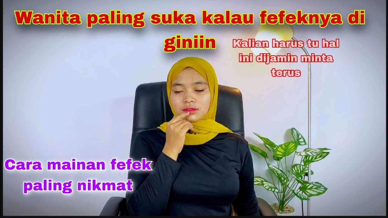 Beginilah cara mainan fefek yang paling niimat - YouTube