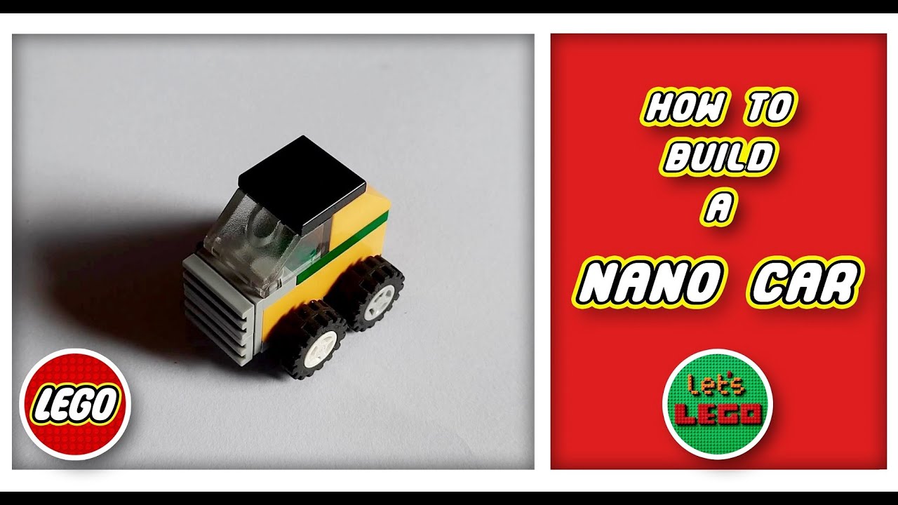 LEGO NANO CAR - How to make a Nano Car using LEGOs ! - YouTube