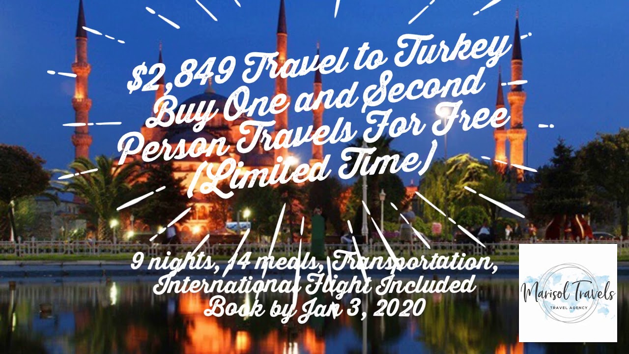 $2,849 Travel to Turkey Buy One and Second Person Travels For Free ...