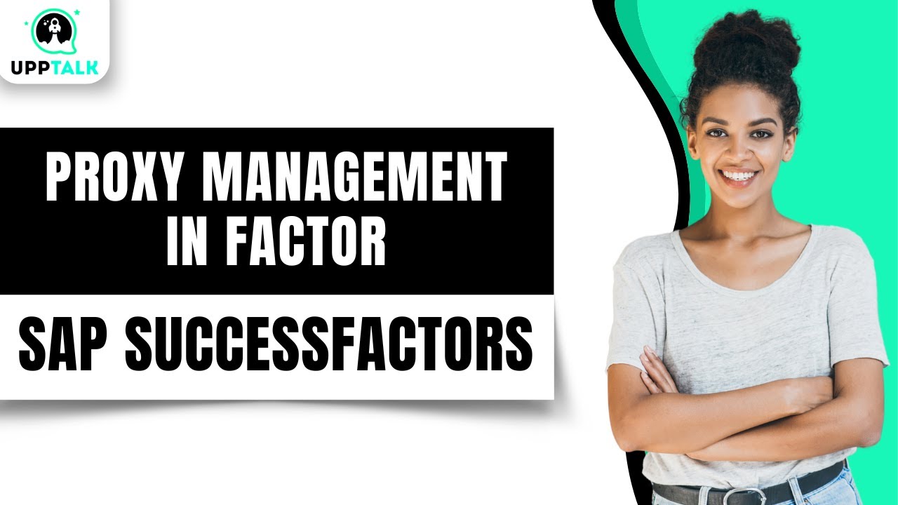 Proxy Management in SAP SuccessFactors | SAP SuccessFactors Online ...