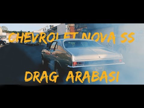 Doğan Kabak | 500 Beygirlik Drag Arabası | Chevrolet Nova SS