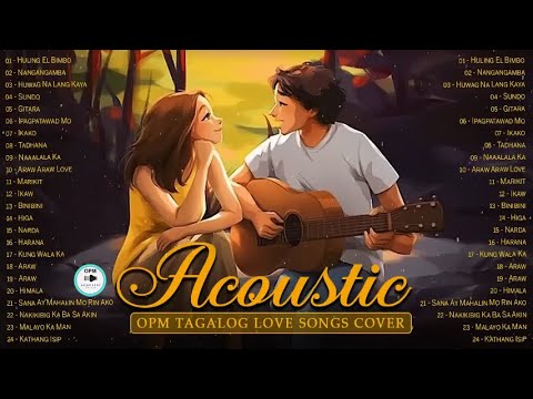 Best Of OPM Acoustic Love Songs 2023 🍀Top Tagalog Acoustic Songs 🍀Cover ...