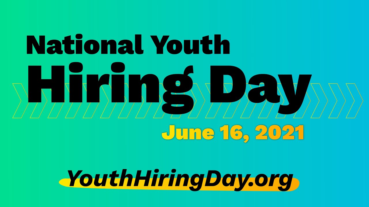 National Youth Hiring Day - June 16, 2021 - YouTube