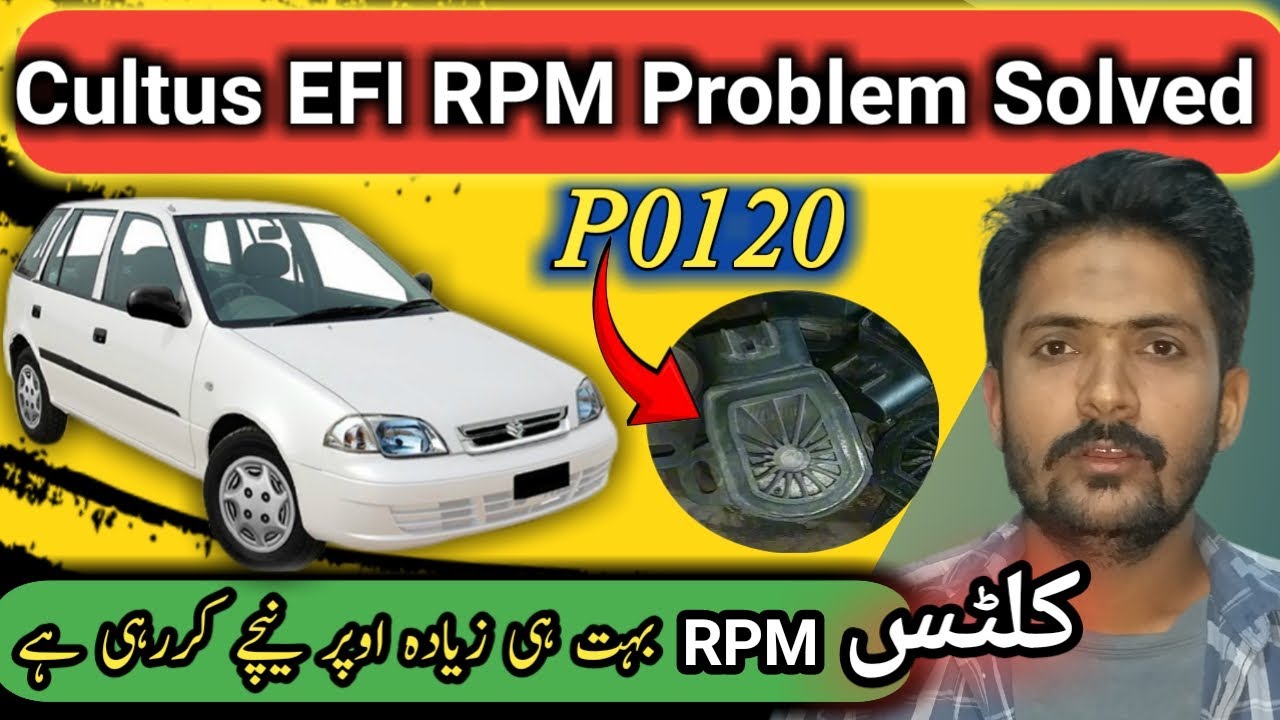 Suzuki cultus p0120 | Cultus efi rpm up down | cultus efi 4000 RPM par ...