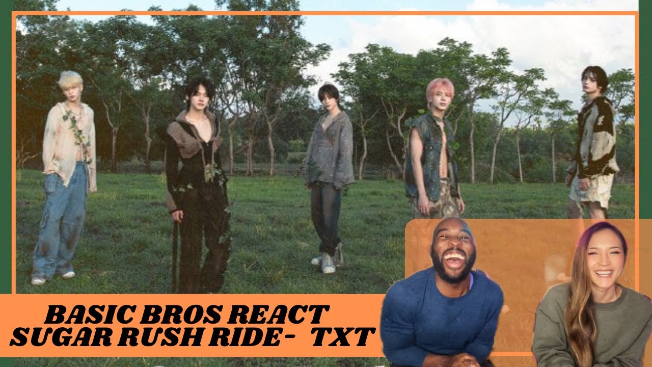Basic Bros REACT | TXT 'SUGAR RUSH RIDE' - YouTube