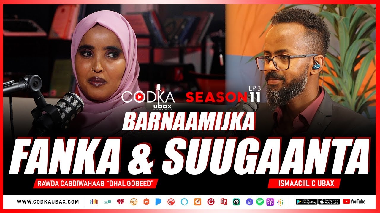 CODKA UBAX: Fanka & Suugaanta: Rawda Cabdiwahaab "Dhal Gobeed" - YouTube
