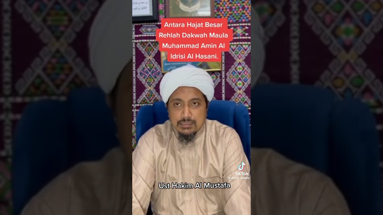 Ini Hajat Besar Rehlah Dakwah Ke Bumi Melayu! Maula Muhammad Amin Al ...