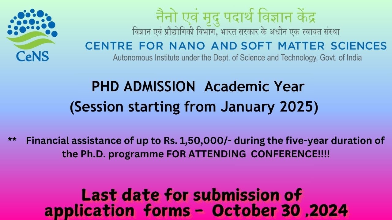 Centre for Nano and Soft Matter Sciences (CeNS) PhD programme ,2025 # ...