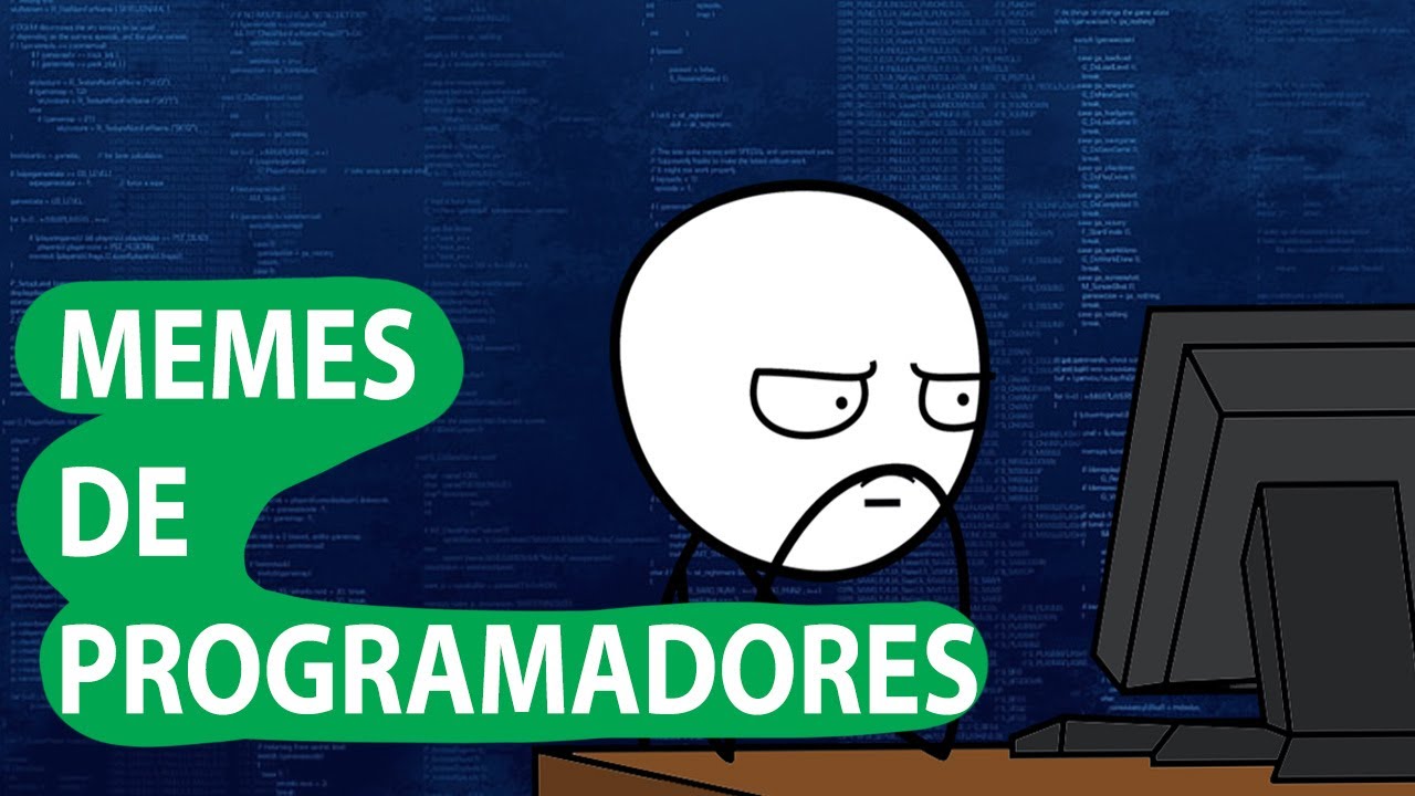 Memes de programadores - YouTube