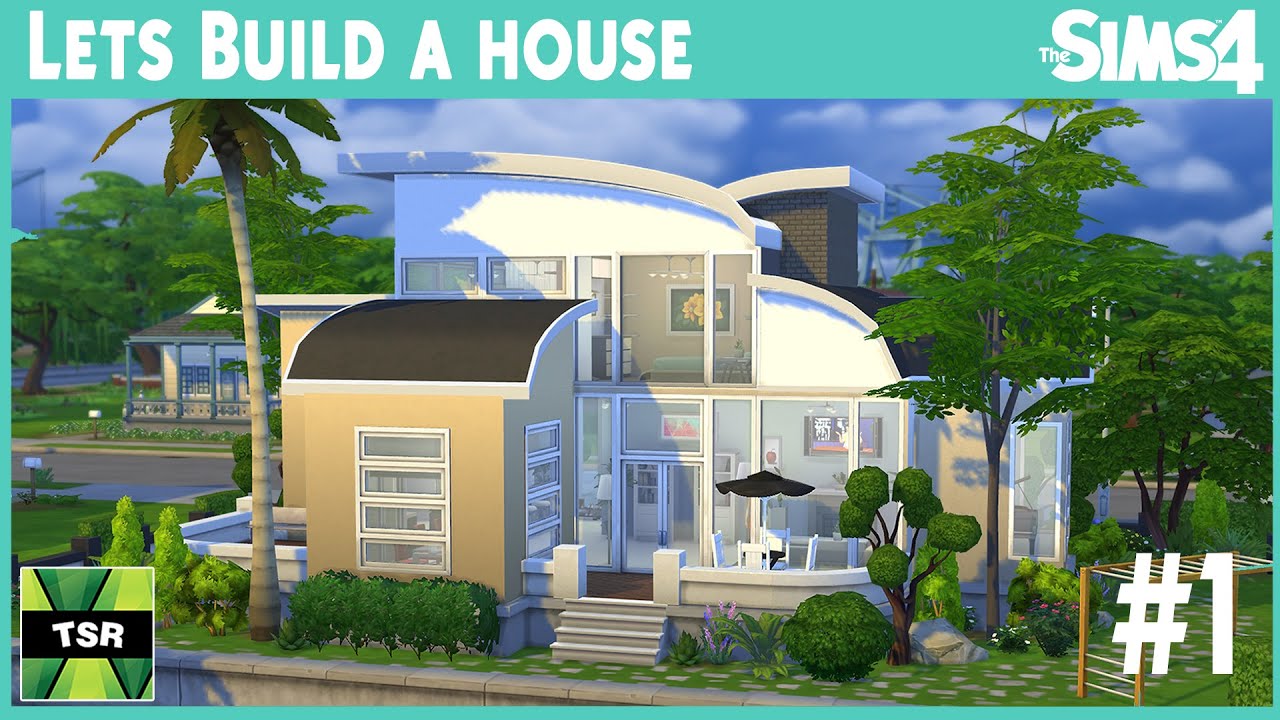 TSR Let's Build A House! #1 - Part 1/5 - YouTube