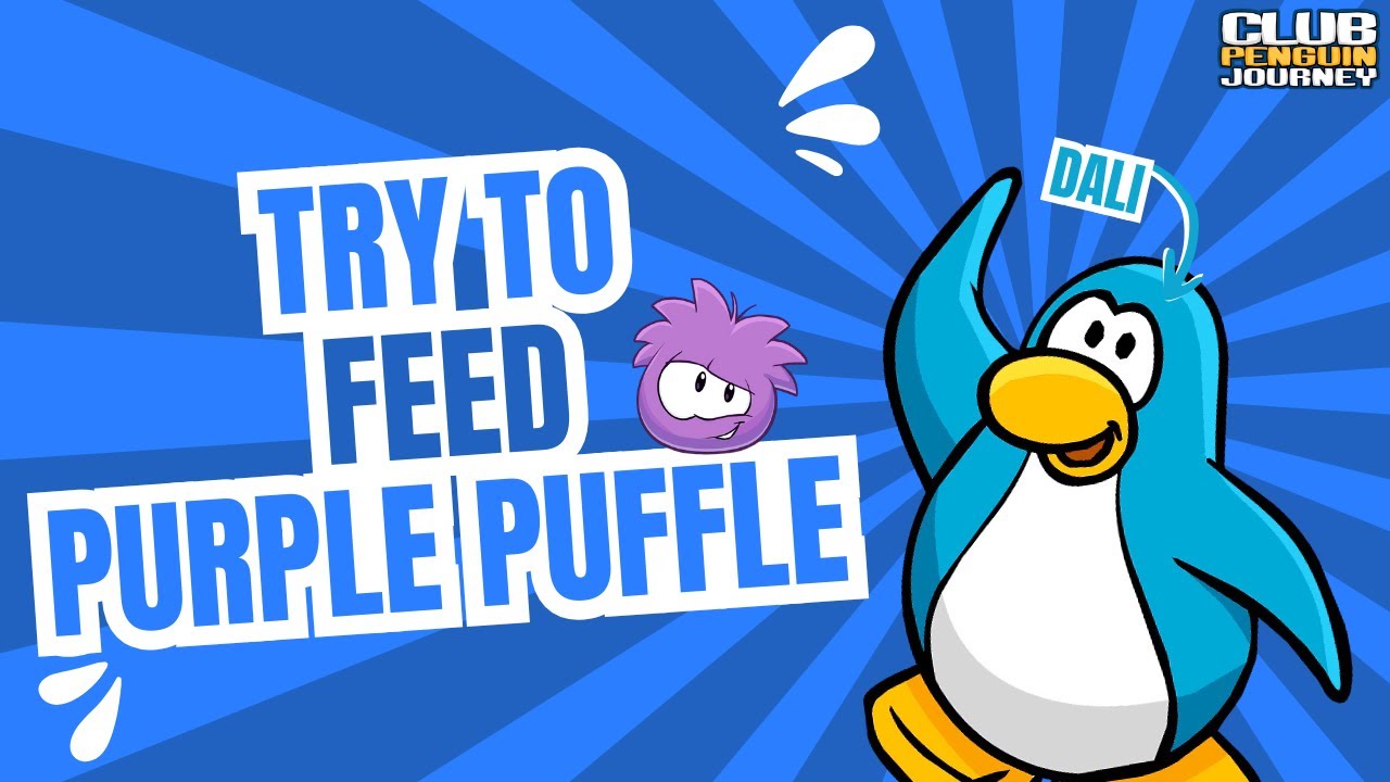 I try to feed purple puffle in the 2024 FAIR - Club Penguin : Journey ...