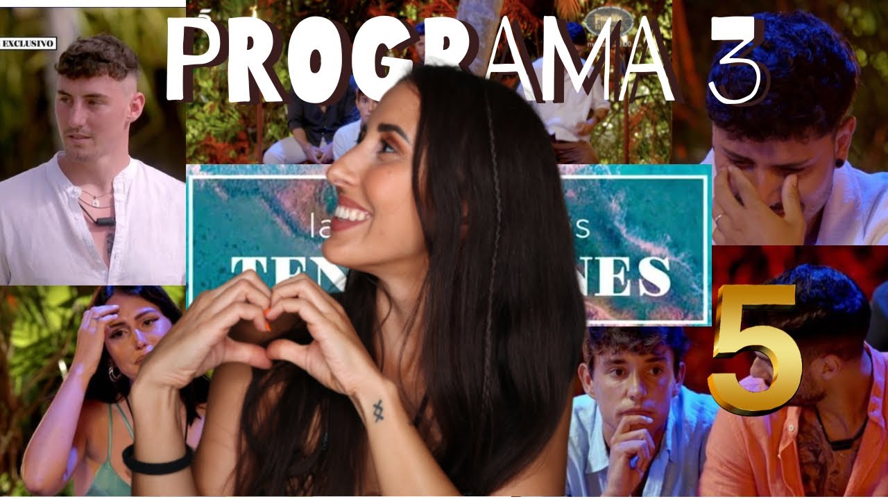Resumen Programa 3 | La Isla de las Tentaciones 5 - Primeras Hogueras 🔥 y PRIMERA INFIDELIDAD 😈 ...