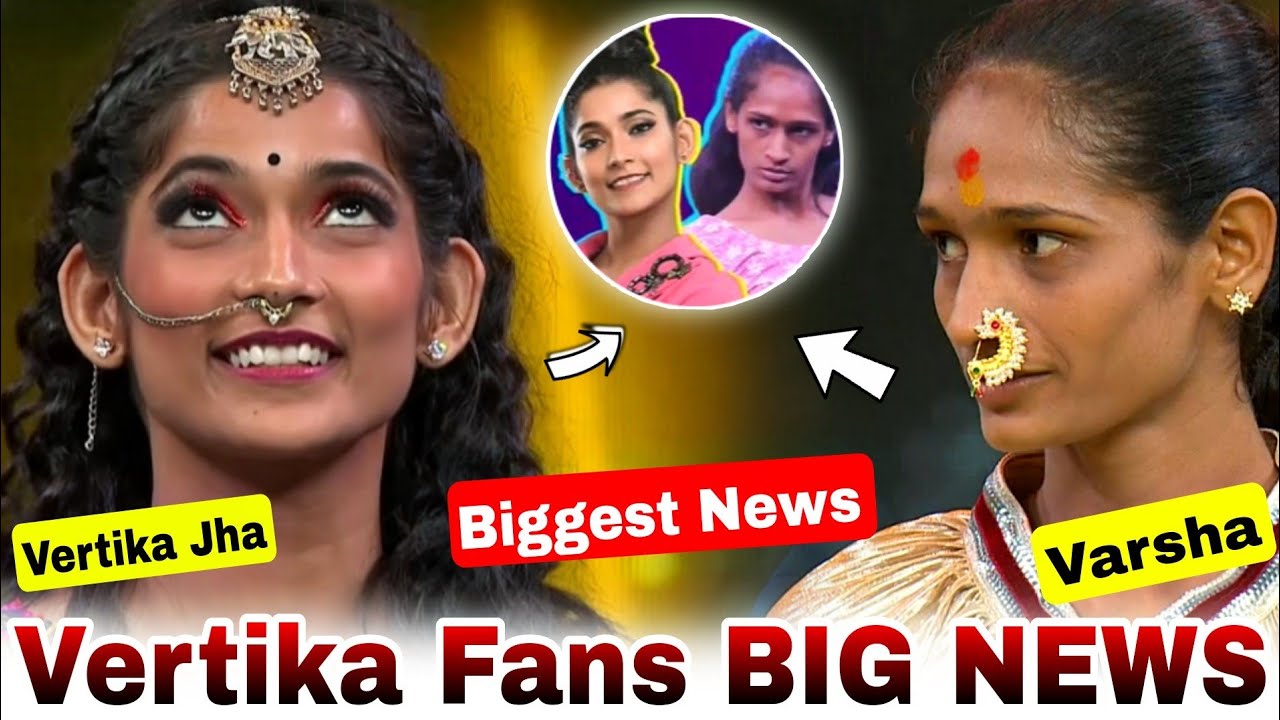 BIGGEST UPDATE Vertika Jha & Varsha DID Super Moms | Varsha Dance DID ...