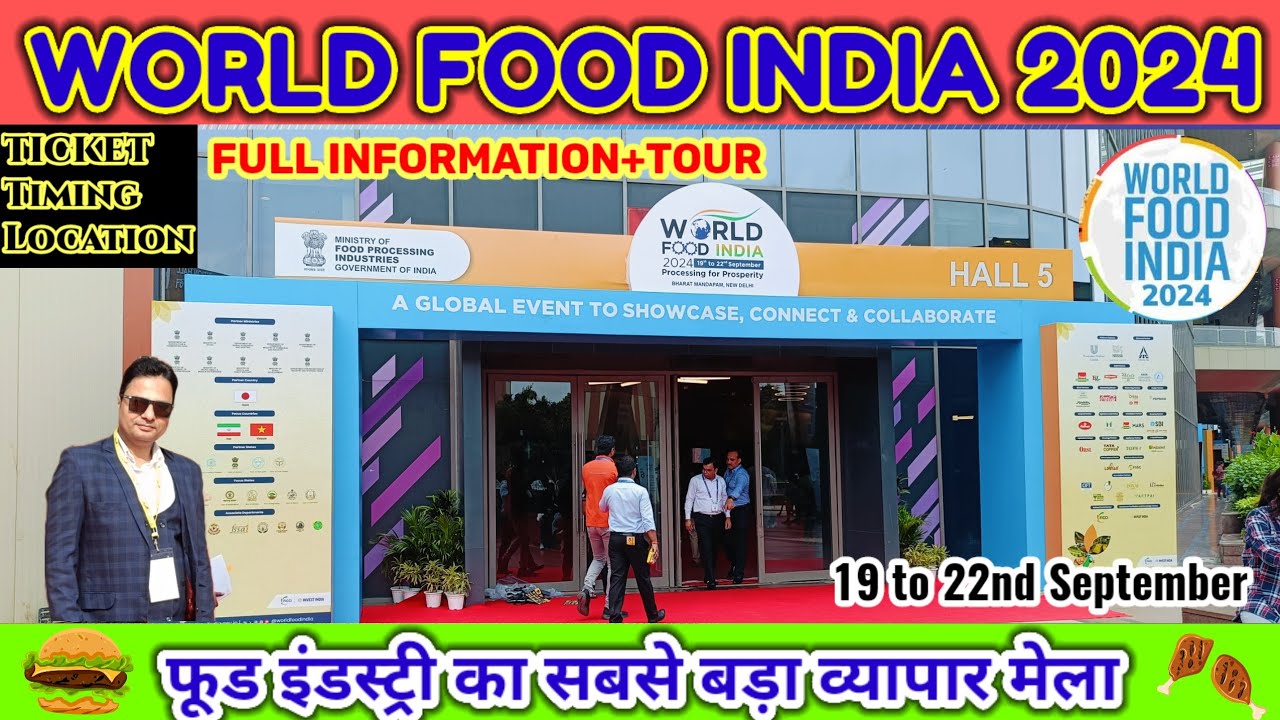 world food india 2024 pragati maidan | world food india expo delhi 2024 ...