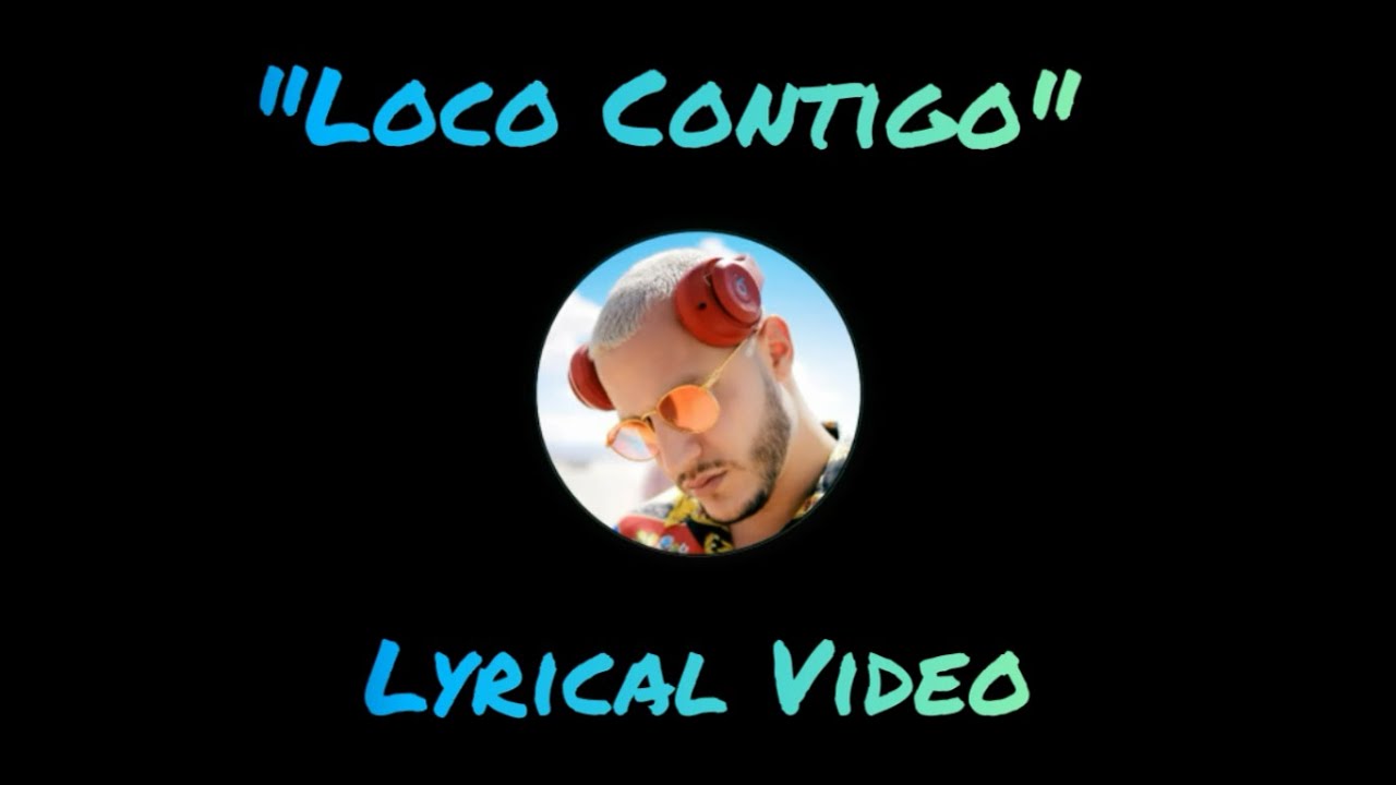 DJ Snake, J. Balvin, Tyga - Loco Contigo Lyrical Video. - YouTube