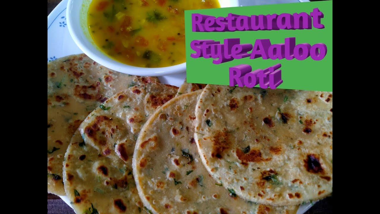 Restaurant Style Aaloo roti - YouTube
