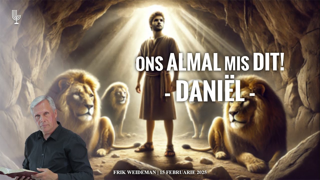 Ons ALMAL mis DIT! Daniël - Frik Weideman | Menorah Tabernakel - YouTube