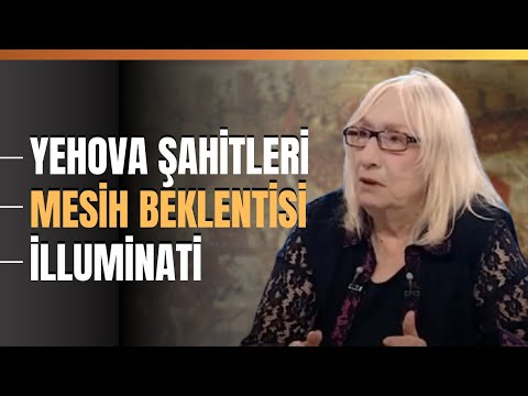Yehova Şahitleri-Mesih Beklentisi-İlluminati... Alev Alatlı Anlattı