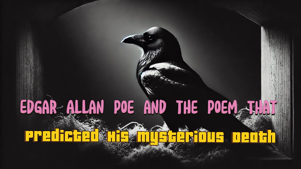 Edgar Allan Poe and the Poem That Predicted His Mysterious Death - YouTube