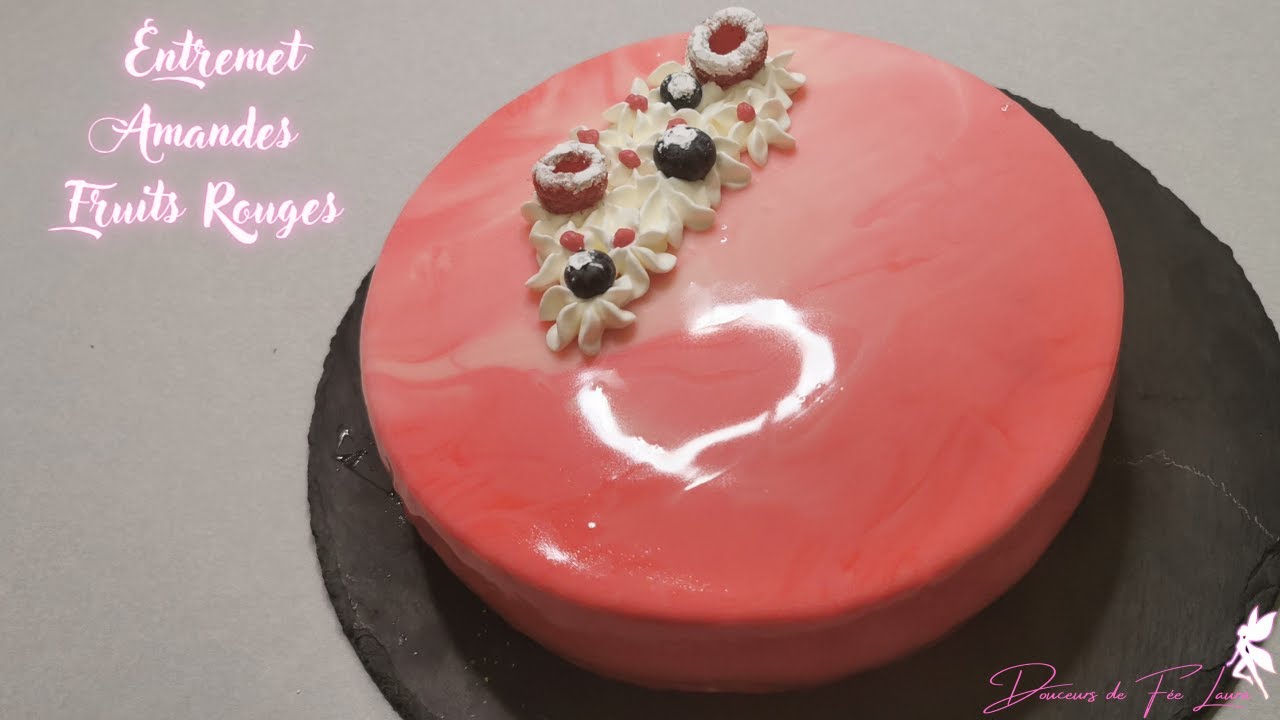 [🥄Recette] Entremet Amandes et Fruits Rouges 🧚‍♀️ #entremets # ...