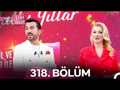 Songül ve Uğur ile Sana Değer 318. Bölüm (31 Aralık 2025) - 2. Sezon