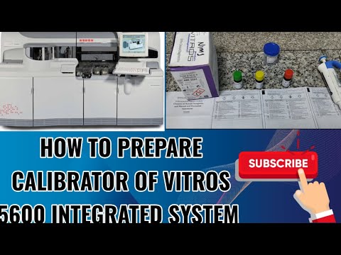 How to prepare Calibrator of VITROS 5600 Integrated System || - YouTube
