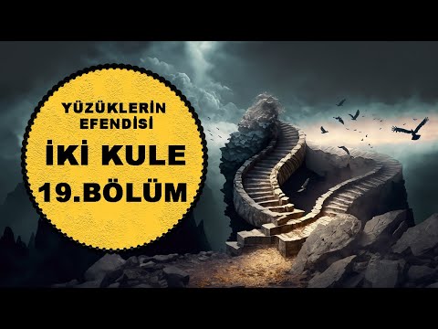 YÜZÜKLERİN EFENDİSİ-İKİ KULE 19.BÖLÜM:CIRITH UNGOL'UN MERDİVENLERİ (Lotr-Orta Dünya)