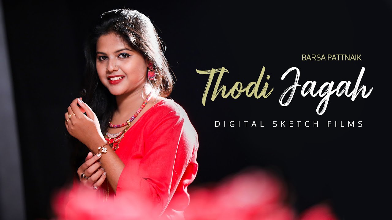 Thodi Jagah | Cover by Barsa Pattnaik | Female Version | Arijit Singh ...