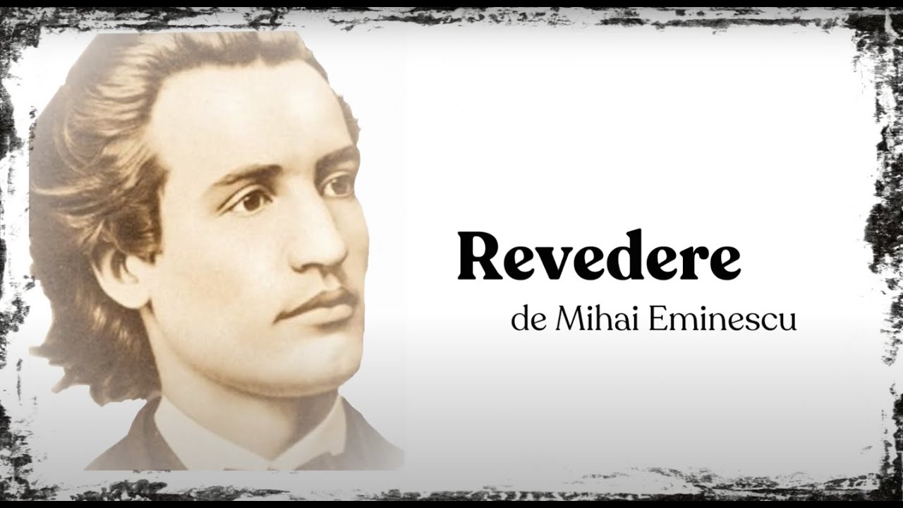Revedere - de Mihai Eminescu - YouTube