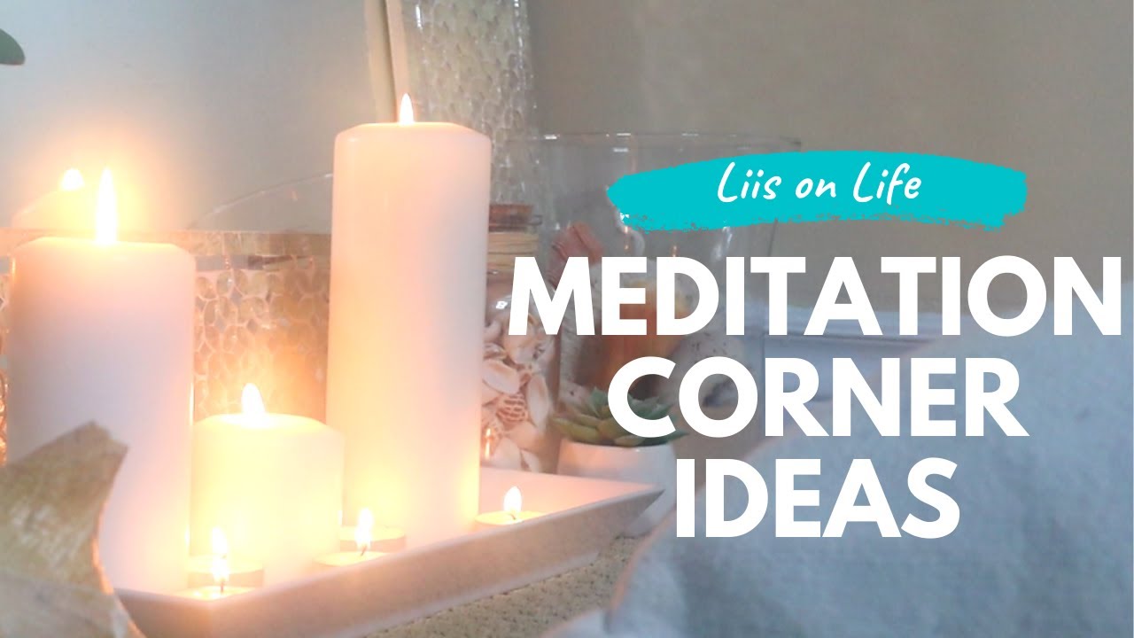 Meditation Corner Ideas | Create a Sacred Space - YouTube
