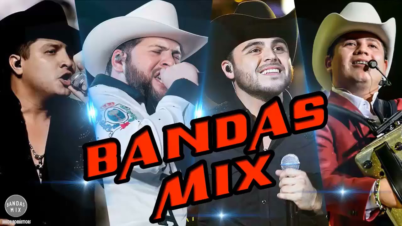 Bandas 2021 Mix - Mejores Canciones De Banda 2021 & Banda Romantica Lo ...