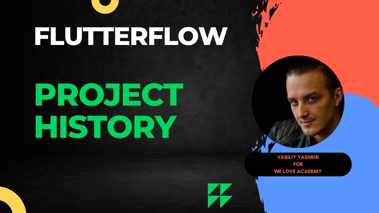 FlutterFlow project history - YouTube FlutterFlow project history - YouTube