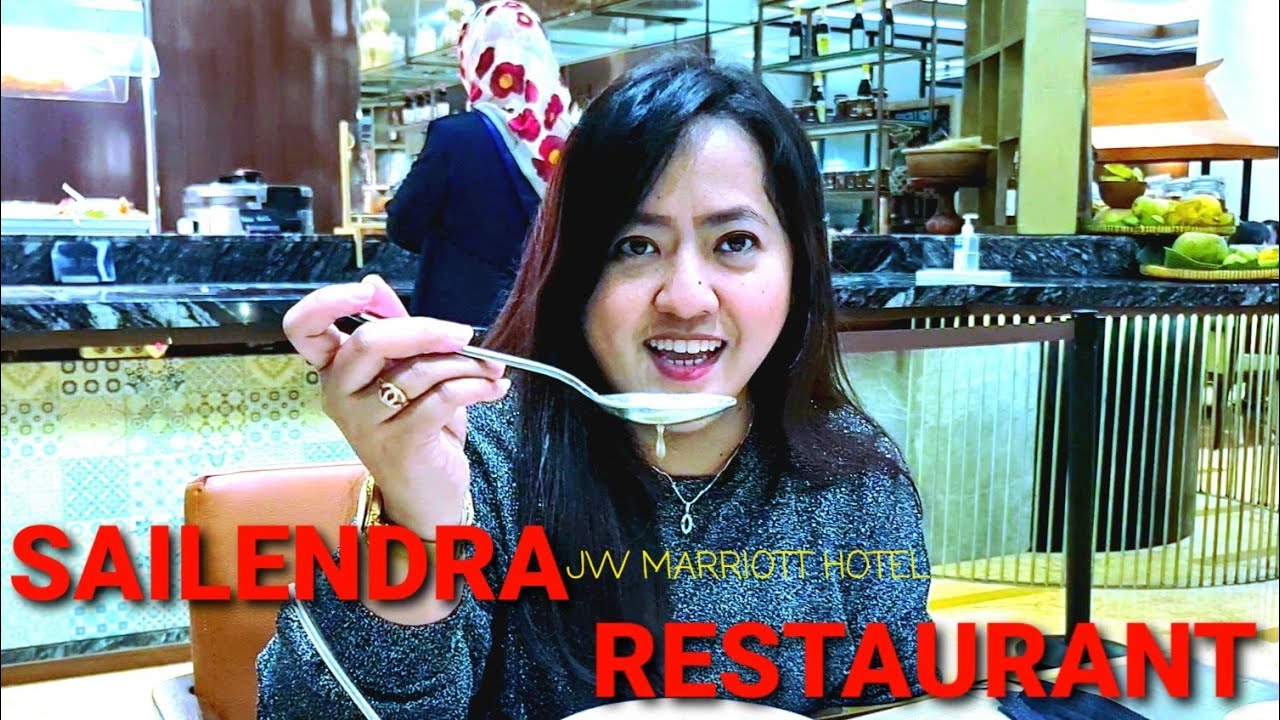 SAILENDRA RESTAURANT|JW MARRIOTT|MEGA KUNINGAN|AUTHENTIC LOCAL FOOD THE ...