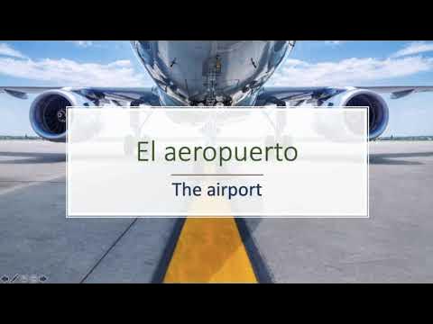 El aeropuerto en español (The airport in Spanish) - YouTube