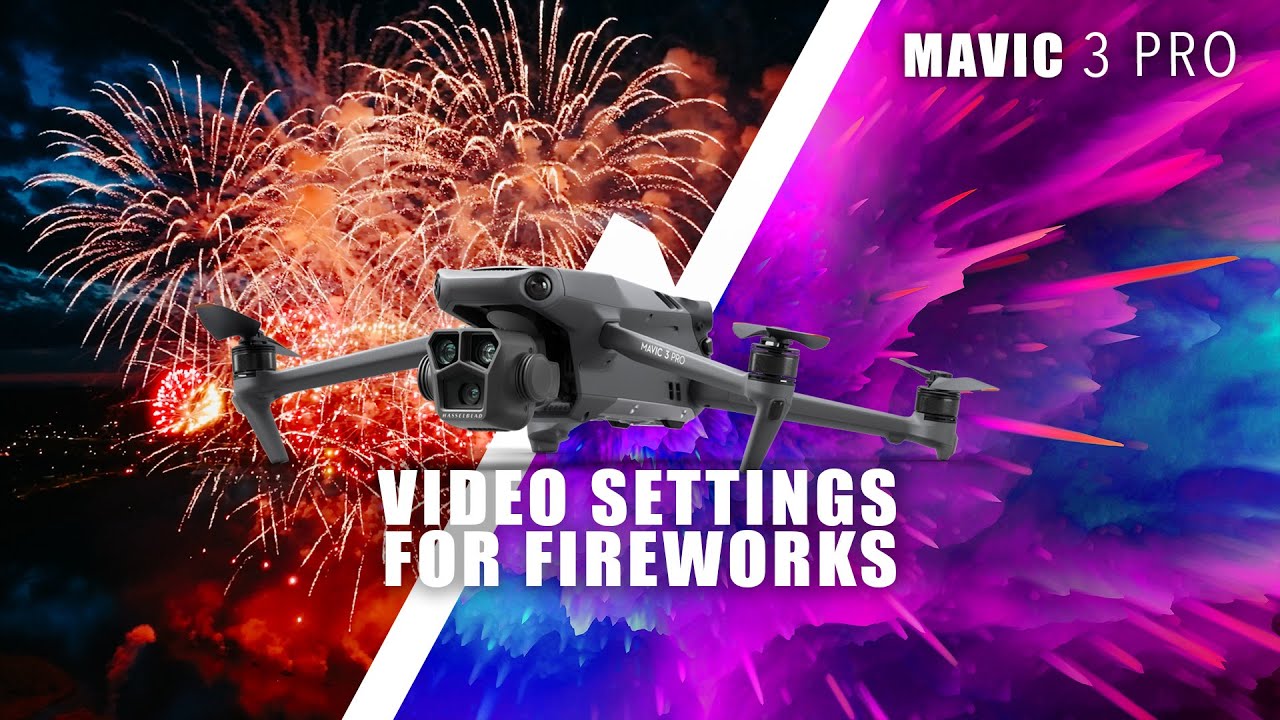 Mavic 3 Pro Low light video Settings for Fireworks 1x and 3x - YouTube