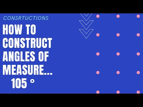 105 ° angle Construction - YouTube