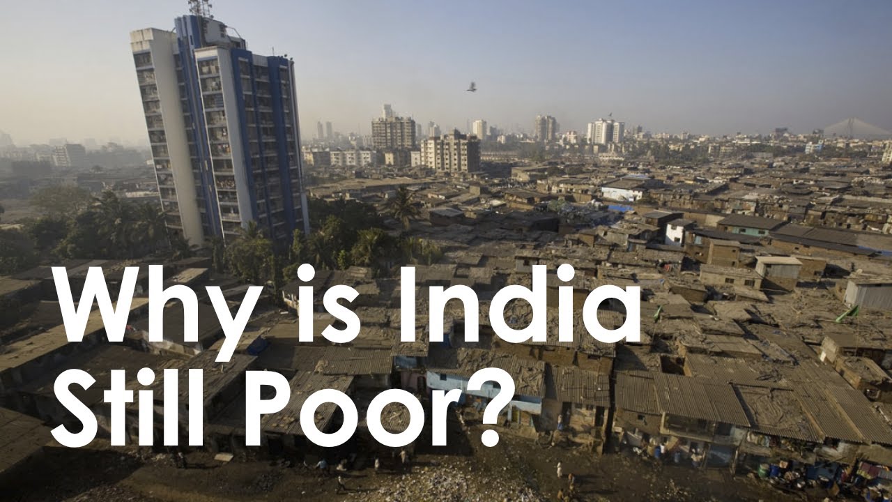 Why is India Still Poor? - YouTube