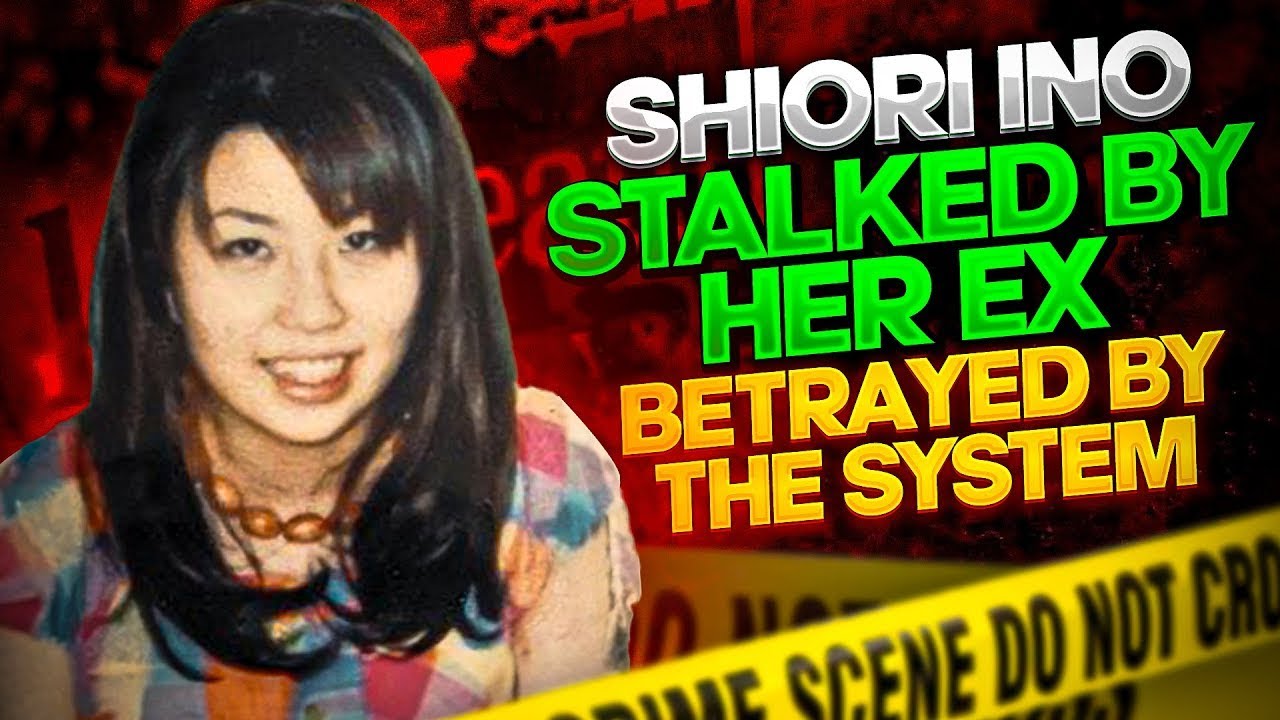 [True Crime Japan] Shiori Ino: Stalked by Her Ex, Ignored by Police ...