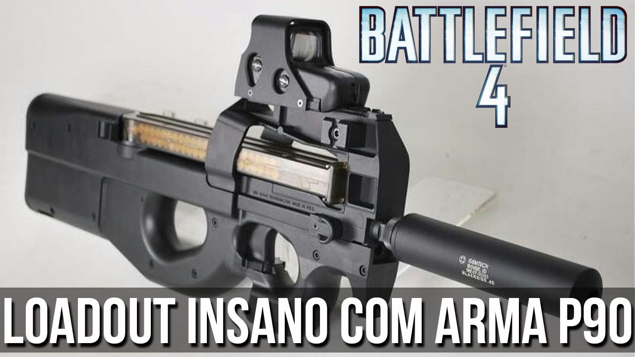 BF4 PS4 - Loadout insano com P90 - Eu gosto, você gosta, nós gostamos ...