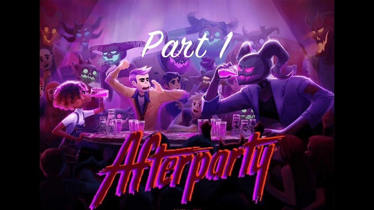 Afterparty - Getting Wasted - Part 1 - YouTube